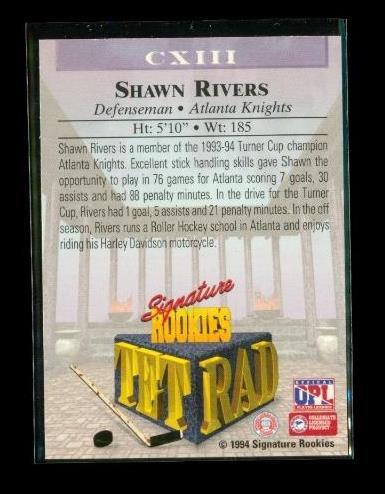 1994 SIGNATURE ROOKIES AUTOGRAPH Hockey Card CXIII SHAWN RIVERS Knights ...