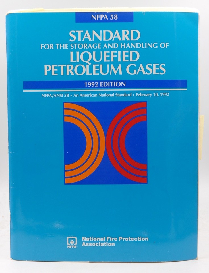 1992 NFPA 58 Storage Handling Liquefied Petroleum Gases - Staff NFPA ...