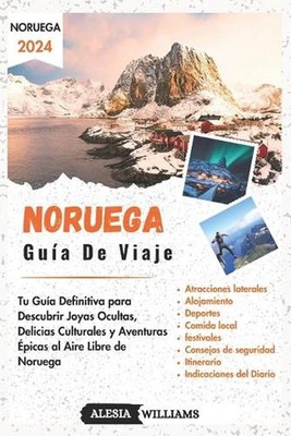 Gua De Viaje Noruega: Tu Gu?a Definitiva para Descubrir Joyas Ocultas, Delicias | eBay