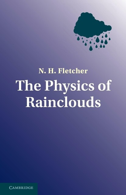 The Physics of Rainclouds von Sarah Fletcher (2010, Taschenbuch) online ...
