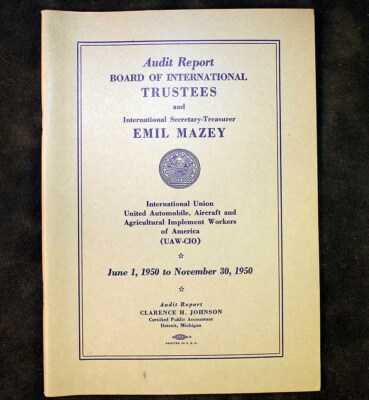 1950 Financial Report UAW-CIO Secretary-Treasurer Emil Mazey audit ...