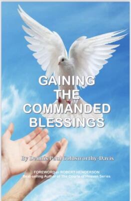 Gaining the Commanded Blessings - Paperback - VERY GOOD 9781735571638 ...