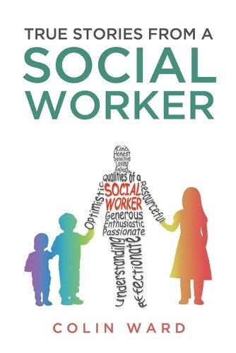 Colin Ward True Stories from a Social Worker (Paperback) (UK IMPORT) | eBay