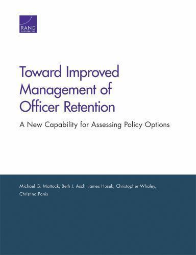 Toward Improved Management of Officer Retention : A New Capability for ...