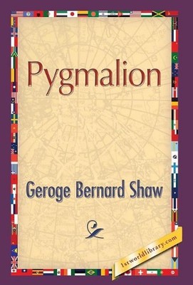 Pygmalion by George Bernard Shaw (English) Hardcover Book 9781421851518 ...