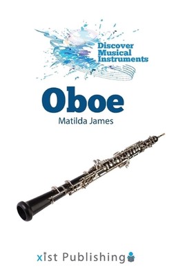 Oboe by Matilda James Hardcover Book | eBay