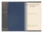 JACKSON, HENRY LATIMER (1851-1926) The Eschatology of Jesus 1913 First ...