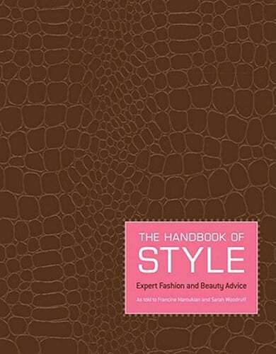 The Handbook of Style by Francine Maroukian: Used | eBay