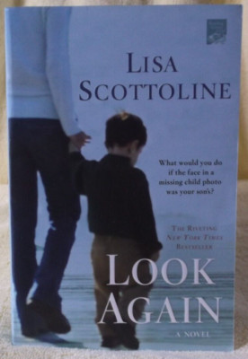 Look Again, a NY Times best-selling novel by Lisa Scottoline (paperback ...