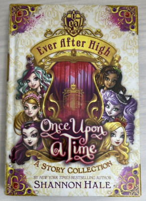 Ever After High ONCE UPON A TIME Story Collection Hardback Book 2014 | eBay