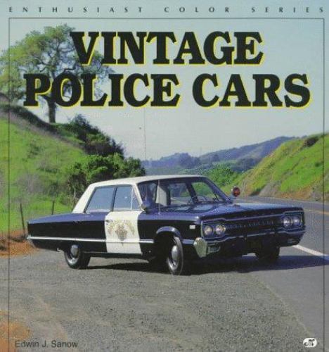 Vintage Police Cars by Sanow, Edwin 9780760301807| eBay