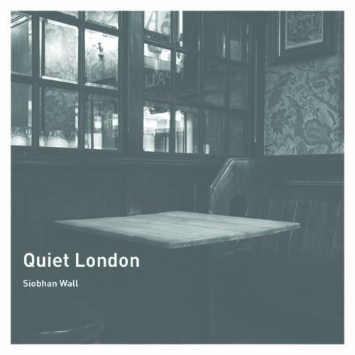 Quiet London by Siobhan Wall (2011, Trade Paperback) for sale online ...