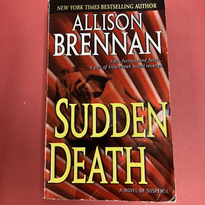 FBI Trilogy Ser.: Sudden Death : A Novel of Suspense by Allison Brennan ...
