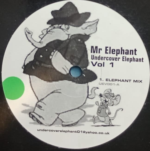 Mr.Elephant ‎– UNDERCOVER Elephant Volume 1 - 2003 - Not On Label ‎ UK ...