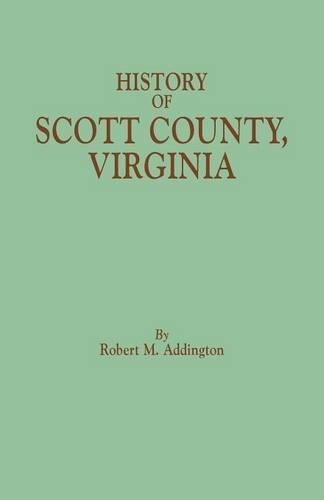 Robert M Addington History of Scott County, Virginia (Taschenbuch ...