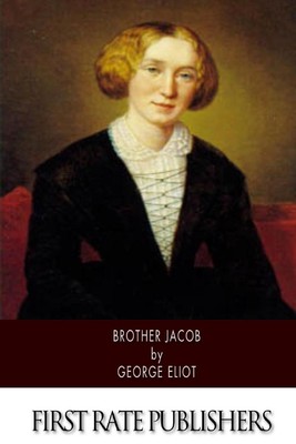 Brother Jacob by George Eliot (English) Paperback Book | eBay Australia