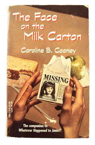 The Face on the Milk Carton by Caroline B. Cooney, Dell Books paperback ...