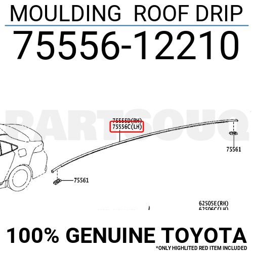 7555612210 Genuine Toyota MOULDING ROOF DRIP 75556-12210 | eBay