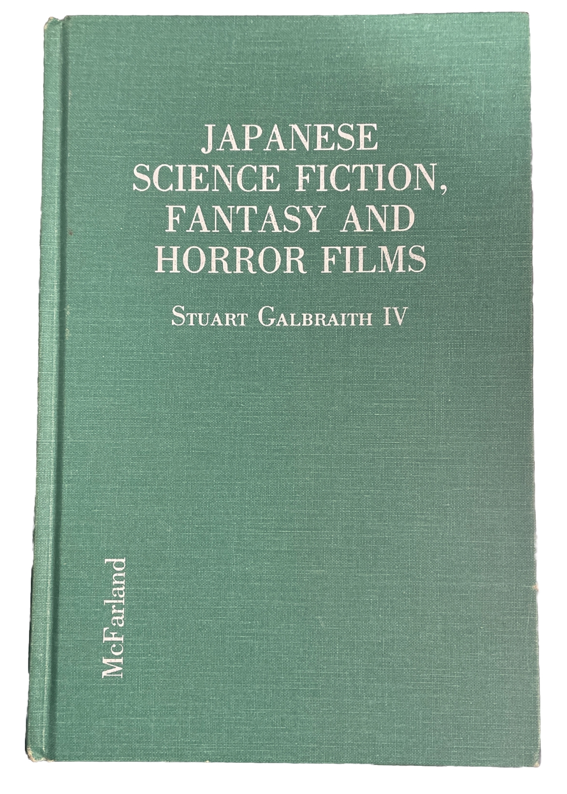 JAPANESE SCIENCE FICTION, FANTASY AND HORROR FILMS: A By Stuart ...