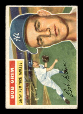 1956 Topps Baseball #52 Bob Grim Gray Back VG WARPED New York Yankees ...
