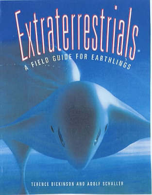 Extraterrestrials: A Field Guide for Earthling- 0921820879, Dickinson ...