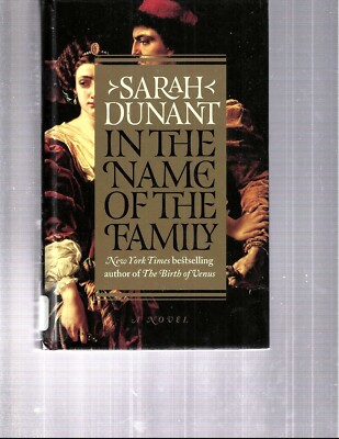 SARAH DUNANT - IN THE NAME OF THE FAMILY - LARGE PRINT - LP452 | eBay