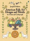 American Folk Art Designs and Motifs (Dover Pictorial Archive ...