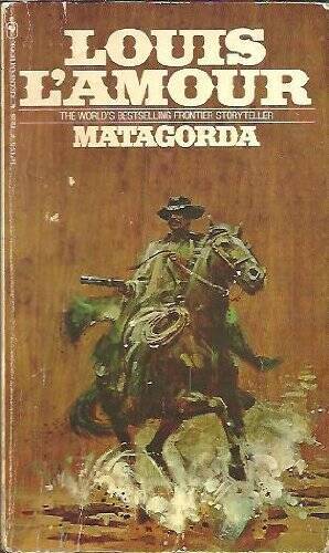 Matagorda - Mass Market Paperback By LAmour, Louis - GOOD | eBay