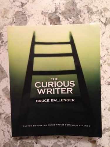 The Curious Writer - Paperback, by Bruce Ballenger - Good 1269898914| eBay