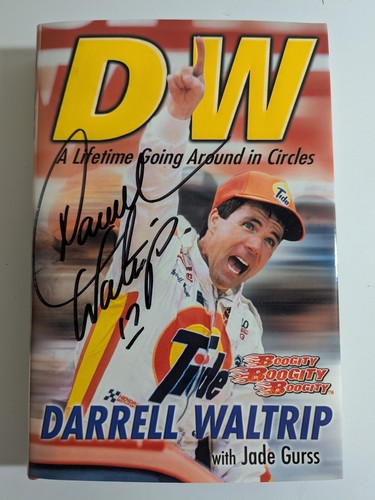 Nascar Darrell Waltrip Signed Lifetime Going Around In Circles ...