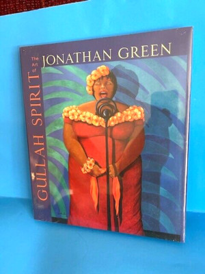 JONATHAN GREEN "The Art of Gullah Spirit" Hardcover NEW | eBay