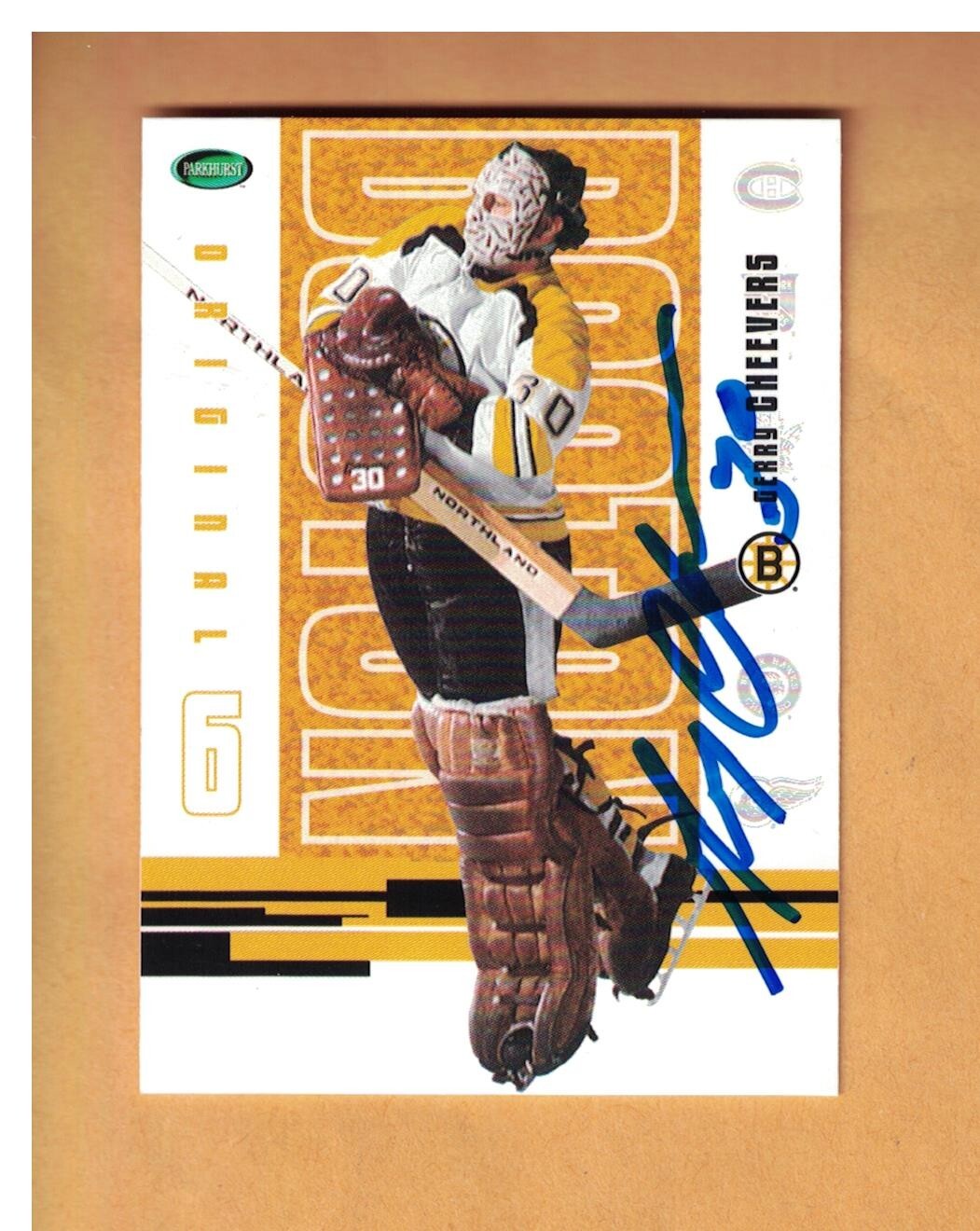 GERRY CHEEVERS AUTOGRAPHED 2003-04 PARKHURST ORIGINAL SIX SIGNED CARD ...
