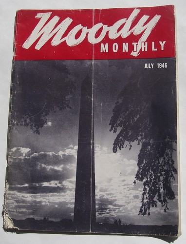 1946 Moody Monthly Magazine July 7/46 Bible Stufy Good Grade Vintage | eBay