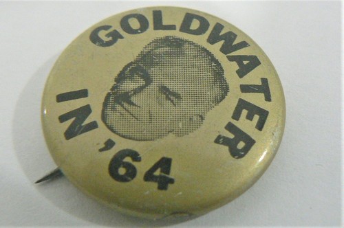 GOLDWATER IN '64 CAMPAIGN BUTTON ORIGINAL VINTAGE PINBACK | eBay