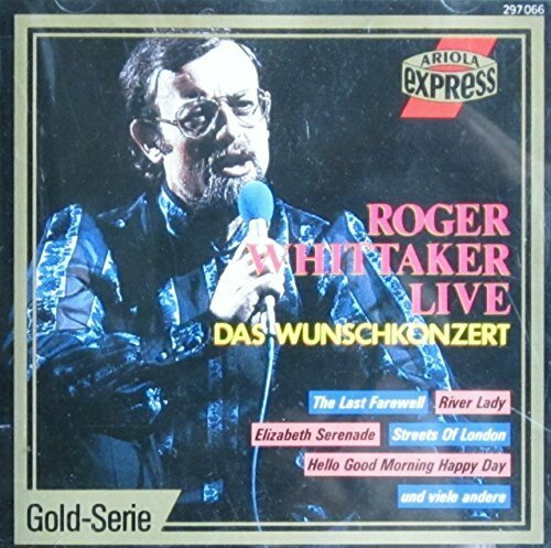 Roger Whittaker - das Wunschkonzert CD Album Ariola Goldserie for sale online | eBay