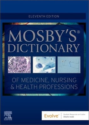 Mosby's Dictionary of Medicine, Nursing & Health Professions (Hardback ...