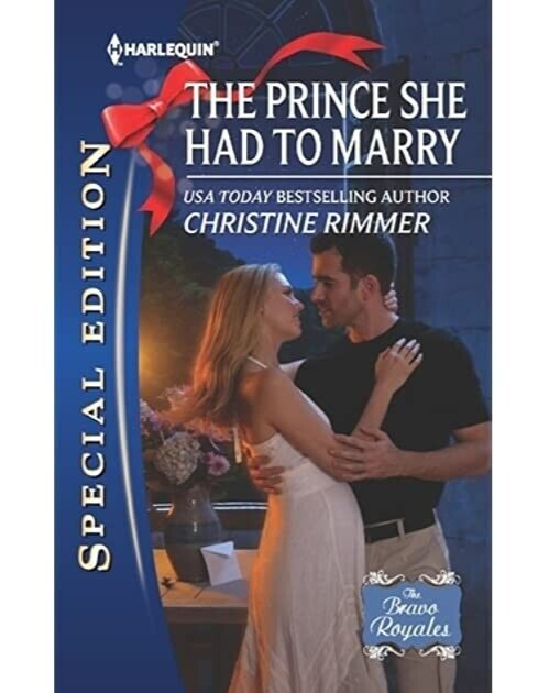 The Prince She Had to Marry - Christine Rimmer (2012, Harlequin Special ...