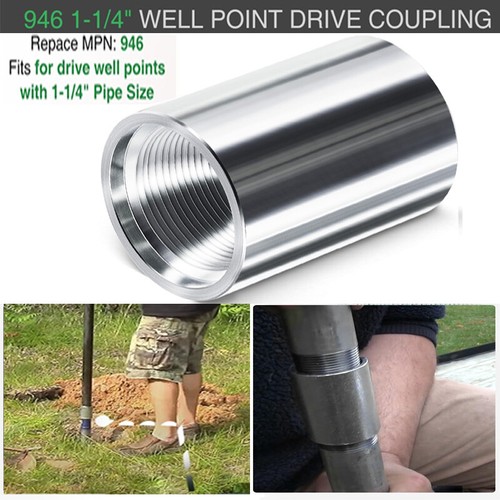 946 1-1/4" Well Point Drive Coupling Coupler, 1-1/4" Sand Point Well ...