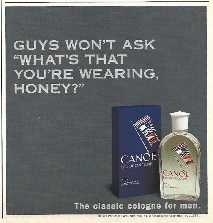Two Canoe Cologne Print Ads Girls and Guys, Two Canoe Cologne Magazine ...
