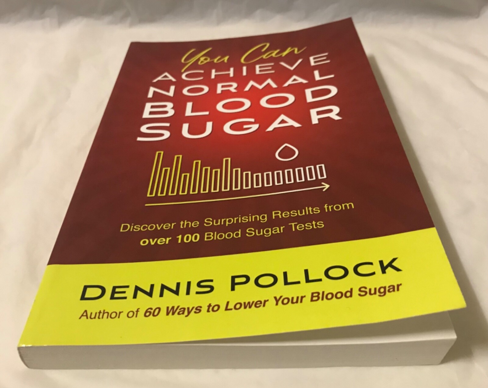 You Can Achieve Normal Blood Sugar Softcover Book Dennis Pollock Health ...