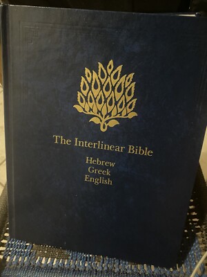 The Interlinear Bible : Hebrew Greek English by Jay P. Green (2005 ...