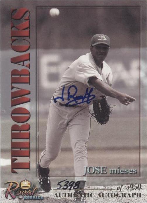 2001 Royal Rookies Throwbacks - Jose Mieses #4 Autographs /5950 (AU, RC ...