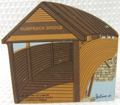 1997 Cat's Meow Village 'Covered Bridge Series' -Humpback Bridge ...
