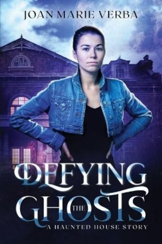 Joan Marie Verba Defying the Ghosts (Poche) 9781936881529 | eBay