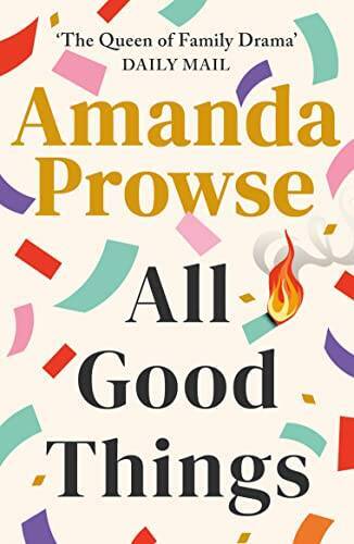 All Good Things - Paperback By Prowse, Amanda - GOOD 9781542024822| eBay