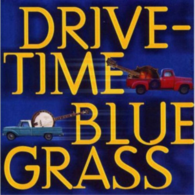 Various Artists Drive-time Bluegrass (CD) Album | eBay