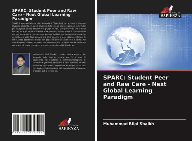 Sparc: Student Peer And Raw Care-Next Global Learning Paradigm von Muhammad Bilal Shaikh (2021 ...