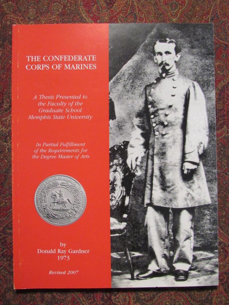 THE CONFEDERATE CORPS OF MARINES - CONFEDERATE MARINE CORPS - FIRST ...