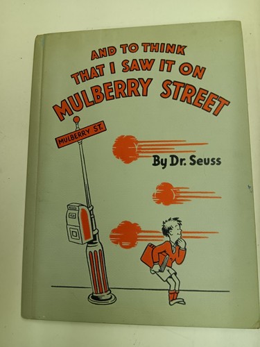 And to Think That I Saw It on Mulberry Street by Dr Seuss Hardcover ...