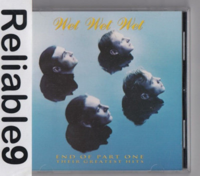 Wet Wet Wet- End of part one Their greatest hits CD 18 tracks- 1993 ...